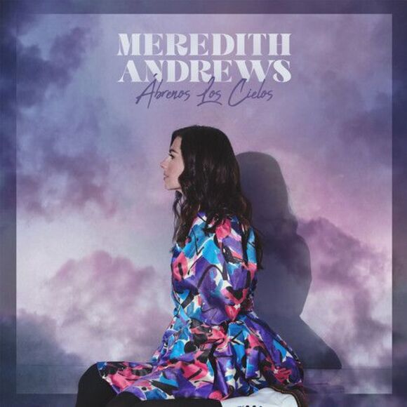 Meredith Andrews | Other | Abrenos Los Cielos | Poshmark